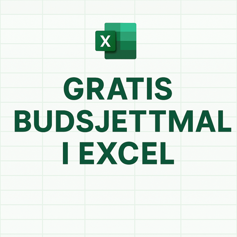 Budsjett Mal Excel – Gratis nedlasting og guide (2025)
